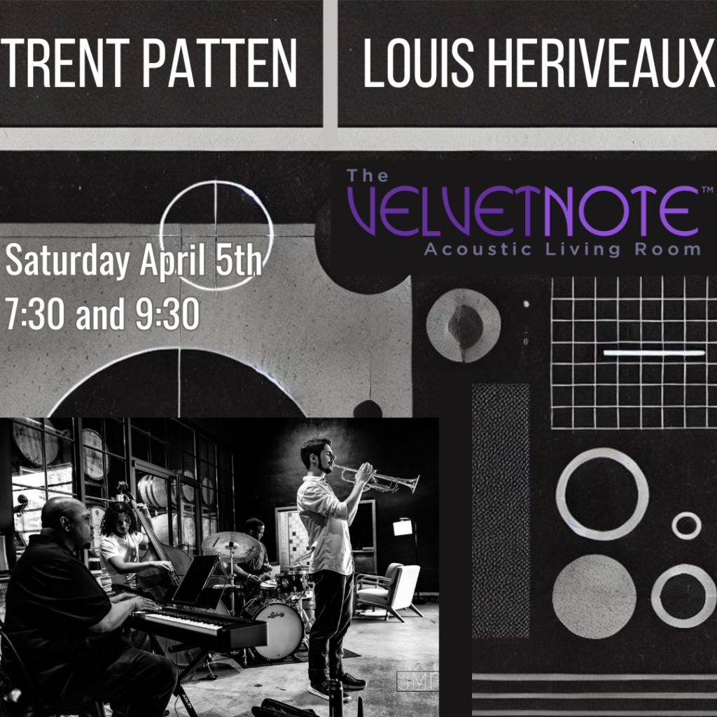 Trent Patten and Louis Heriveaux at the Velvet Note - Trent Patten